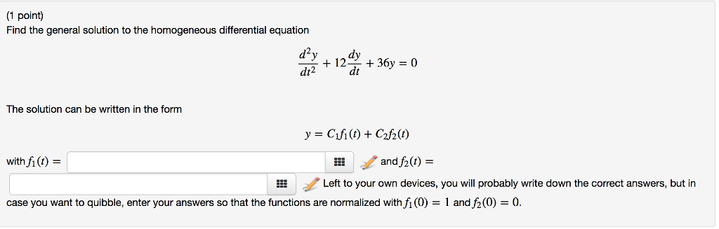 Solved Find the general solution to the homogeneous | Chegg.com