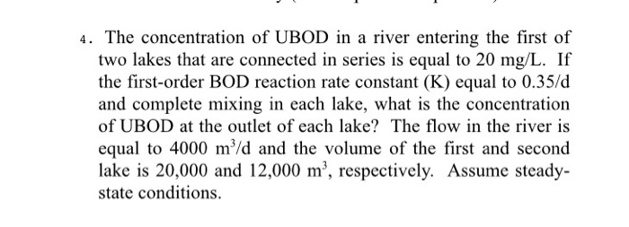 Solved The concentration of UBOD in a river entering the | Chegg.com