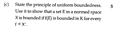 Solved State the principle of uniform boundedness. Use it to | Chegg.com