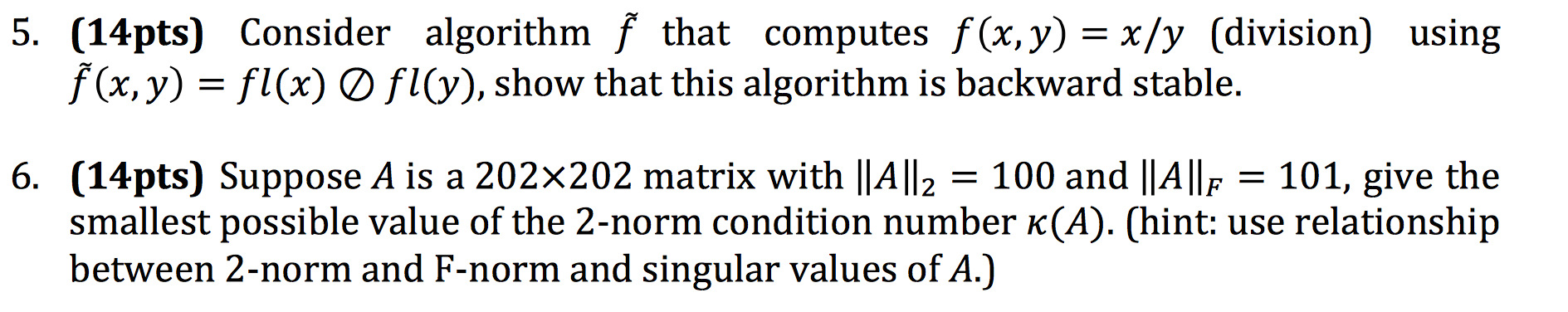 Consider algorithm f that computes f(x, y) = x/y | Chegg.com