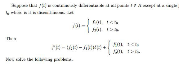 Solved Suppose that f(t) is continuously differentiable at | Chegg.com