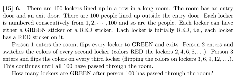 Solved 15] 6. There are 100 lockers lined up in a row in a | Chegg.com