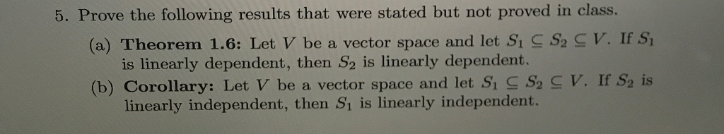 Solved 5. Prove the following results that were stated but | Chegg.com