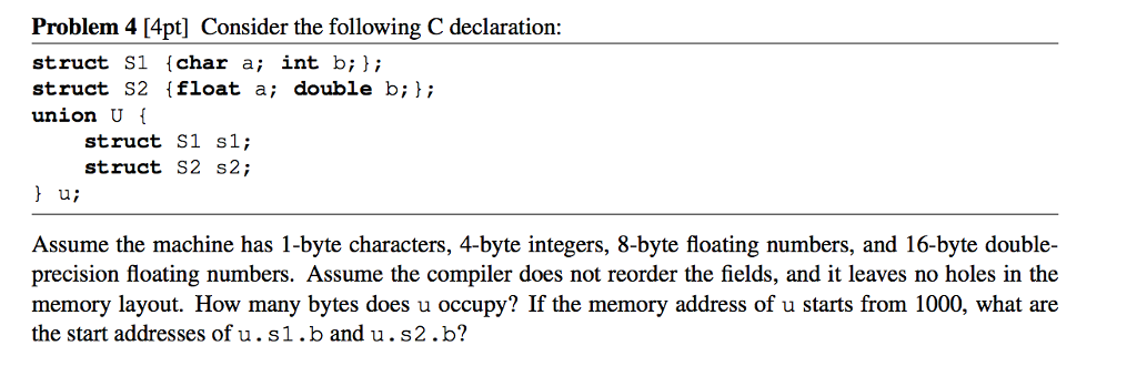 Solved Problem 414 struct S1 (char a; int b; ; struct S2 | Chegg.com