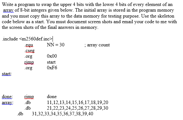 Solved Write a program to swap the upper 4 bits with the | Chegg.com
