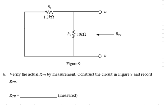 Solved 夃 R 10k RTH Figure 9 Verify the actual RTH by | Chegg.com