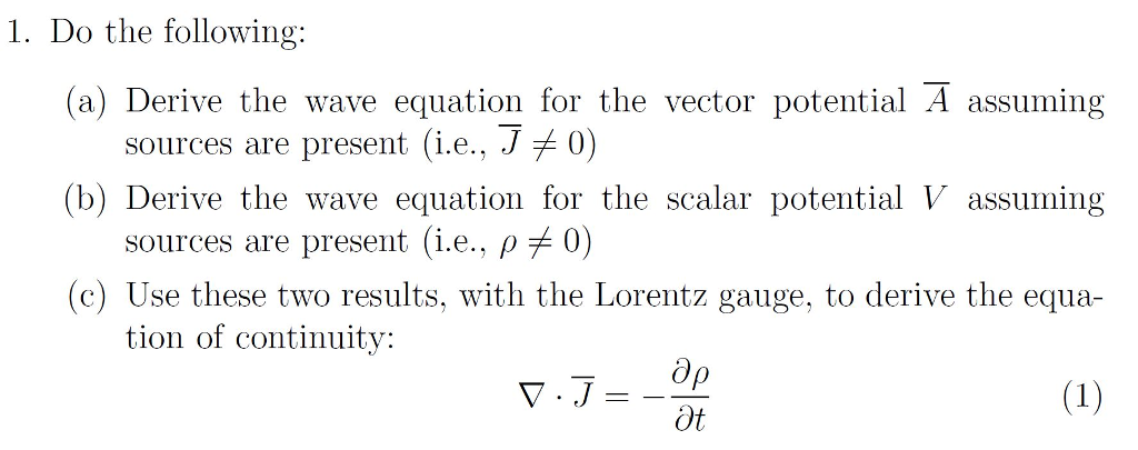 Solved Do the following: (a) Derive the wave equation for | Chegg.com