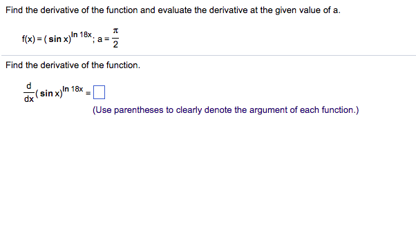 Solved Find the derivative of the function and evaluate the | Chegg.com