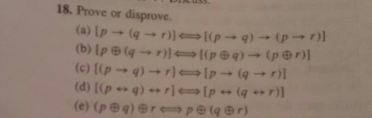 Solved Prove or disprove. (a) [p rightarrow (q rightarrow | Chegg.com
