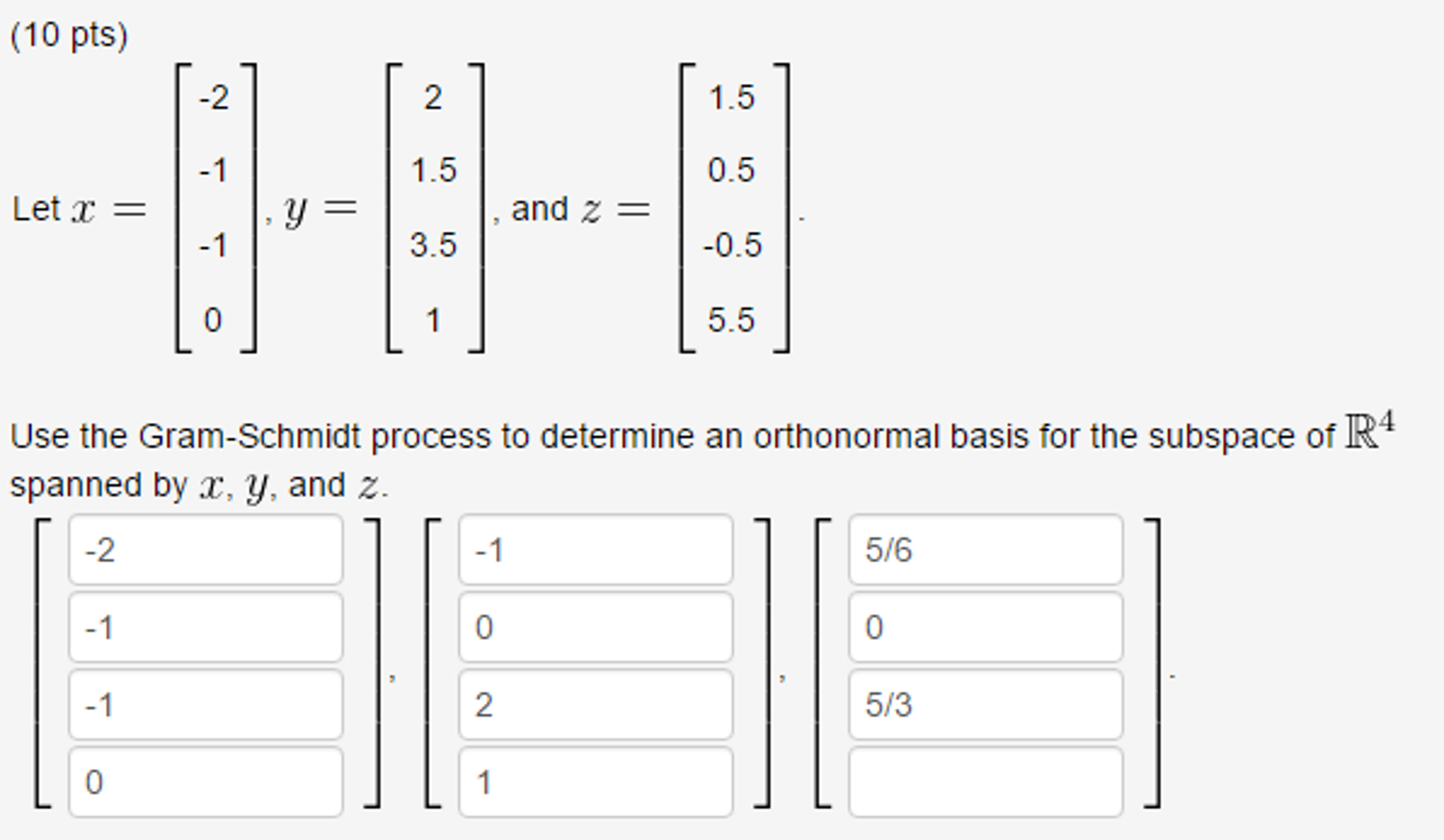 Solved Use the Gram-Schmidt process to determine an | Chegg.com