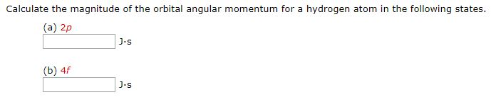 Solved Calculate The Magnitude Of The Orbital Angular