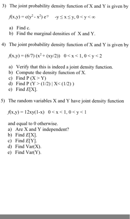 Solved The joint probability density function of X and Y is | Chegg.com
