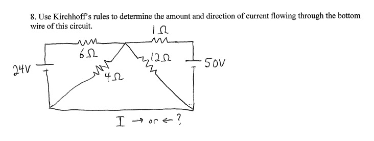 Solved Use Kirchhoff s rules to determine the amount and | Chegg.com