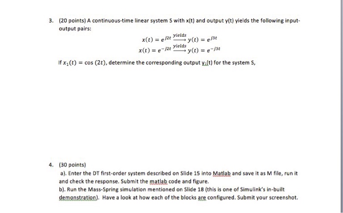 Solved A continuous-time linear system S with x(t) and | Chegg.com