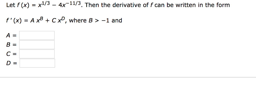 solved-x1-3-4x-11-3-then-the-derivative-of-f-can-be-chegg