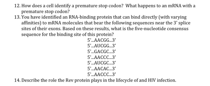 Solved How does a cell identify a premature stop codon? What | Chegg.com