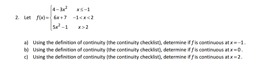Solved Let f(x) = {4 - 3x^2 x lessthanorequalto -1 6x + 7 - | Chegg.com