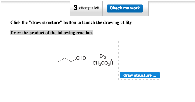 Solved Click the "draw structure" button to launch the | Chegg.com