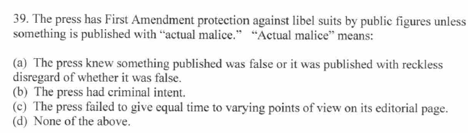 39. The press has First Amendment protection against | Chegg.com