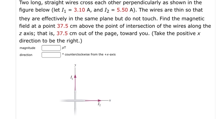 Solved Two long, straight wires cross each other | Chegg.com