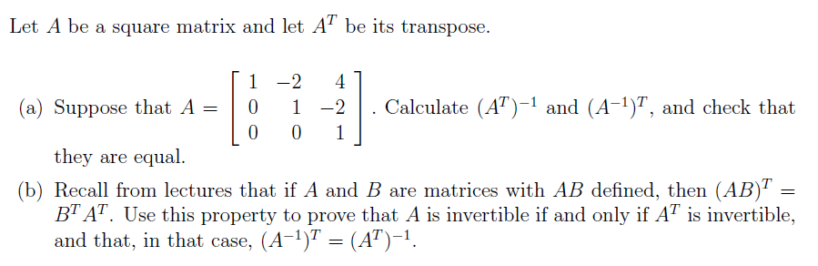 Solved Let A be a square matrix and let A7 be its transpose | Chegg.com