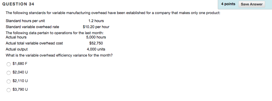 Solved The following standards for variable manufacturing | Chegg.com