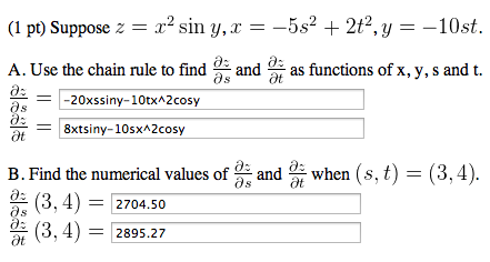 Solved Suppose z = x2 sin y, x = -5s2 + 2t2, y = -10st. Use | Chegg.com