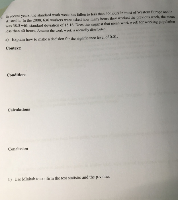 Solved In recent years, the standard work week has fallen to | Chegg.com