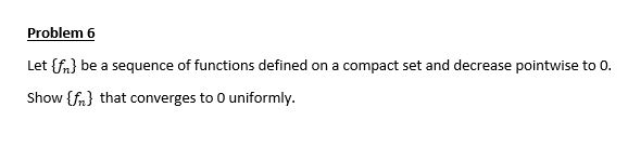 Solved Let {fn} be a sequence of functions defined on a | Chegg.com