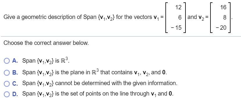 Solved 12 16 Give a geometric description of Span {v1,V2} | Chegg.com