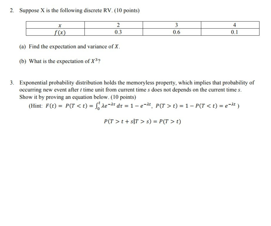 Solved 2. Suppose X is the following discrete RV. (10 | Chegg.com