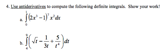 Solved Use antiderivatives to compute the following definite | Chegg.com