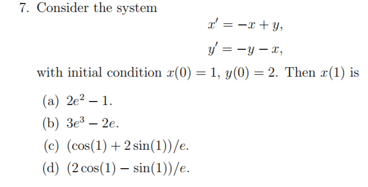Solved 7 Consider The System X X Y With Initial