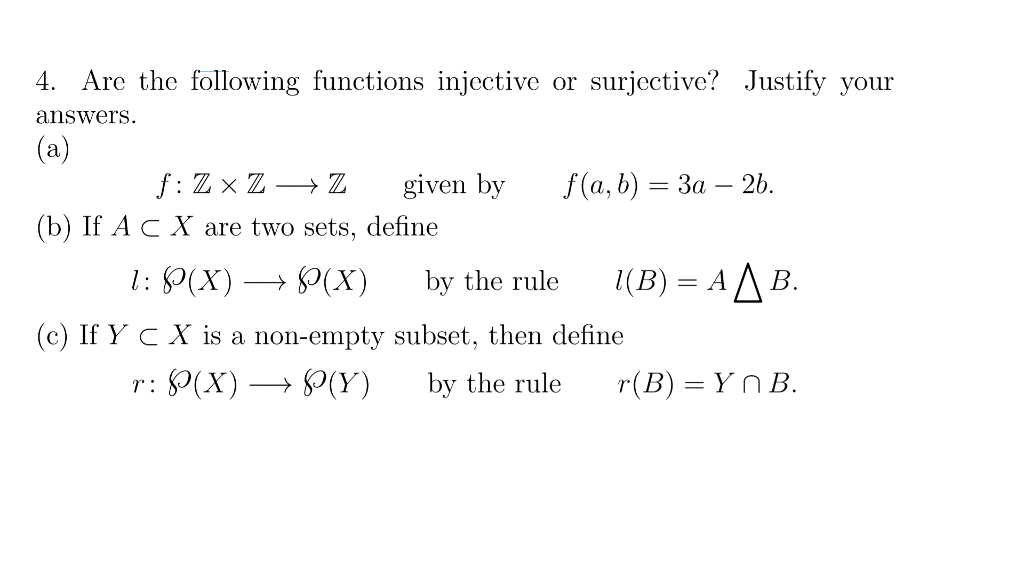 Solved Are the following functions injective or surjective? | Chegg.com