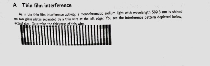As in the thin film interference activity, a | Chegg.com
