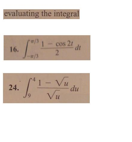 Solved evaluating the integral 16. Integrate - pi/3 between | Chegg.com