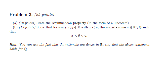 Solved (a) State the Archimedean property (in the form of a | Chegg.com