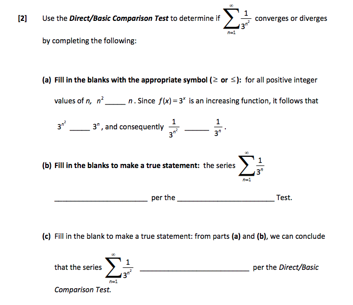 Solved 2] Use the Direct/Basic Comparison Test to determine | Chegg.com