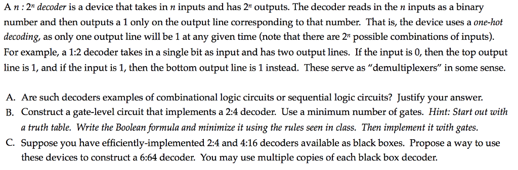 Solved A n: 2" decoder is a device that takes in n inputs | Chegg.com