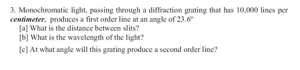 Solved Monochromatic light, passing through a diffraction | Chegg.com