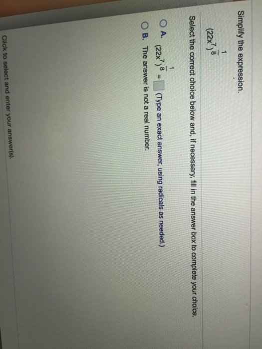 Solved Simplify the expression. (22x^7)^1/8 Select the | Chegg.com
