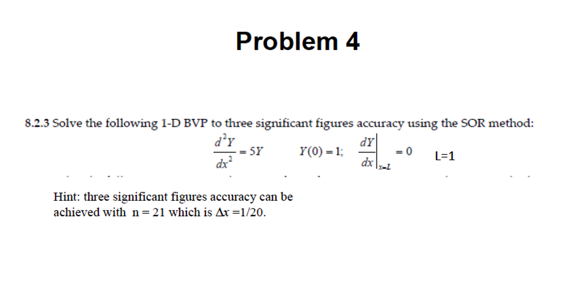 Solved Solve the following 1_D BVP to three significant | Chegg.com