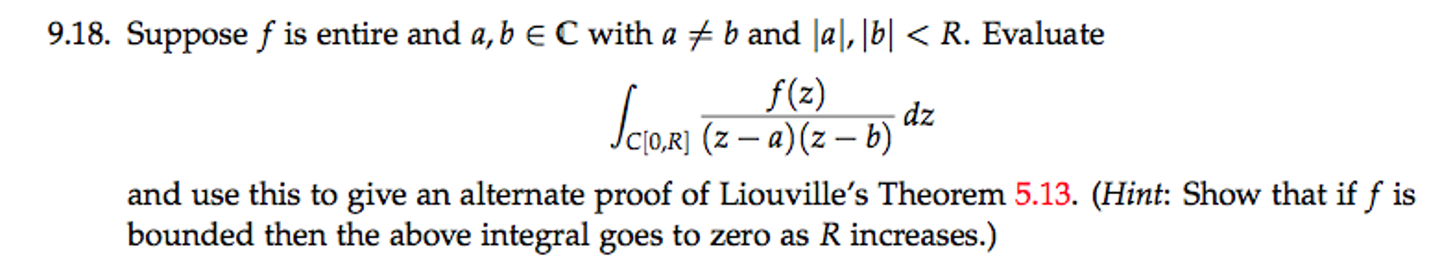 Solved Suppose f is entire and a, b elementof C with a | Chegg.com