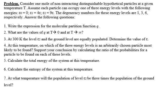 Solved Consider one mole of non-interacting distinguishable | Chegg.com