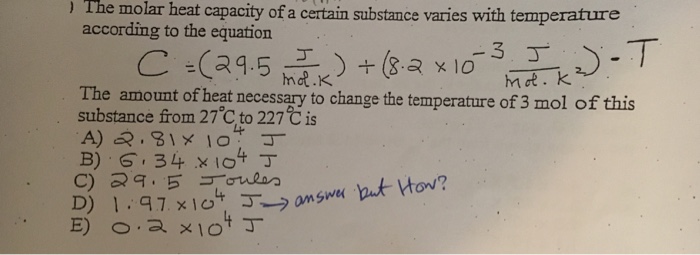 Solved the molar heat capacity of certain substance varies | Chegg.com