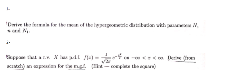 Solved 1- Derive the formula for the mean of the | Chegg.com