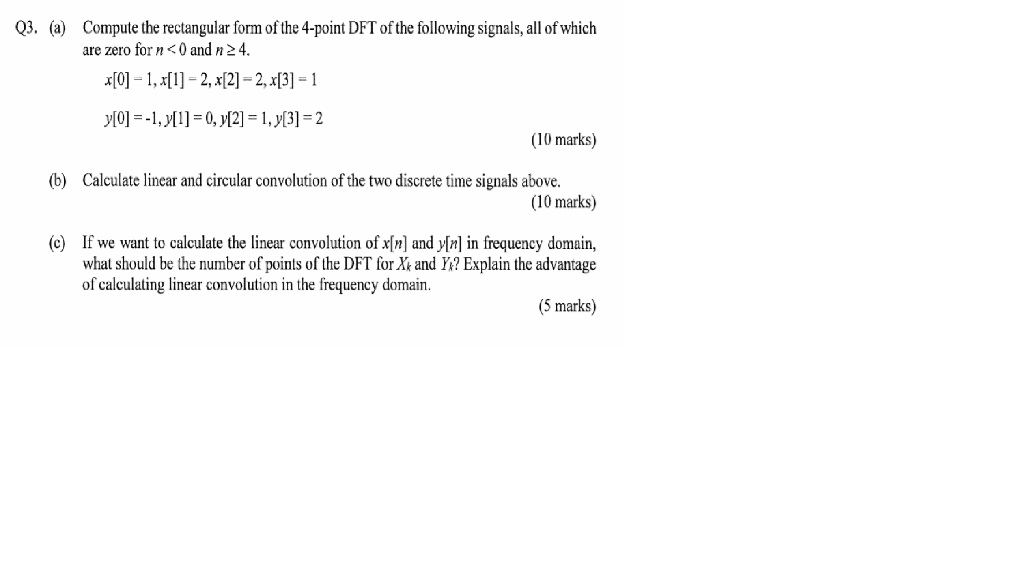 Solved Compute the rectangular form of the 4-point DFT of | Chegg.com