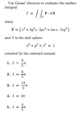 Solved Use Gauss' theorem to evaluate the surface integral | | Chegg.com