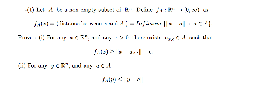 Solved Let A be a non empty subset of R^n. Define f_A : R^n | Chegg.com