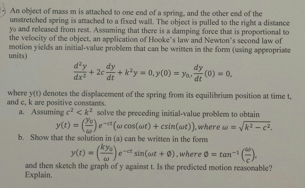 Solved An object of mass m is attached to one end of a | Chegg.com